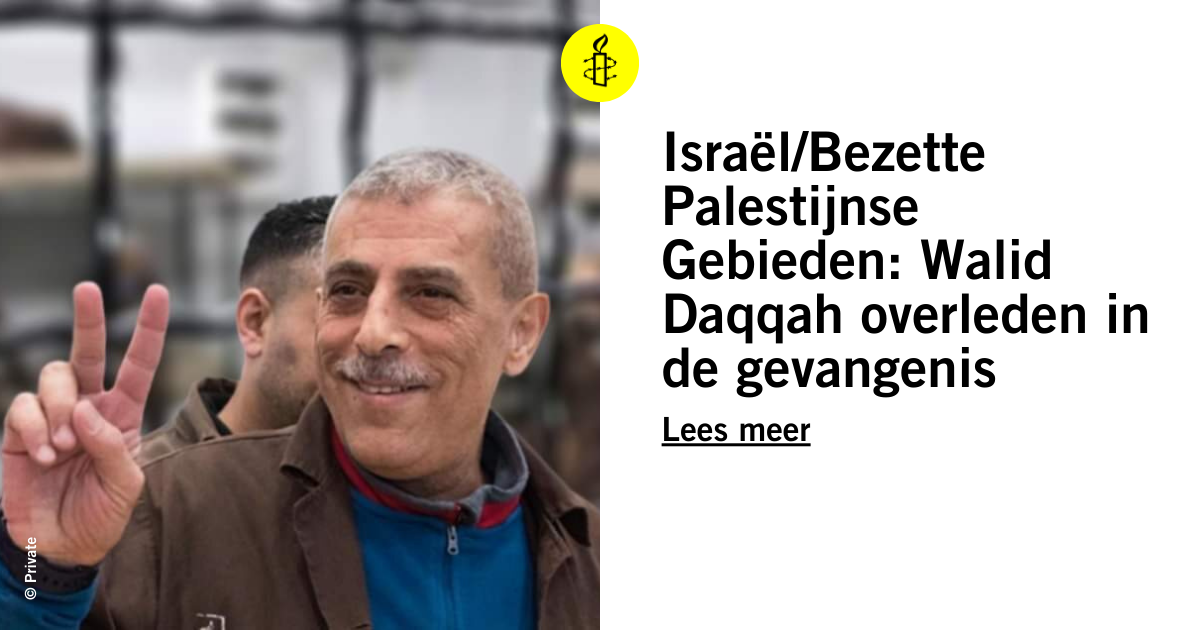 Walid Daqqah overleden in Israëlische gevangenis